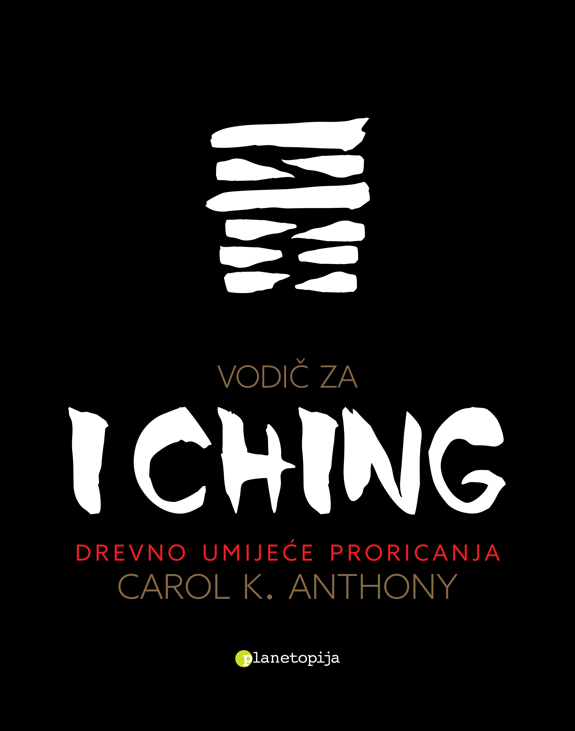 Vodič za I Ching / Planetopija - knjižara za duh, um i tijelo