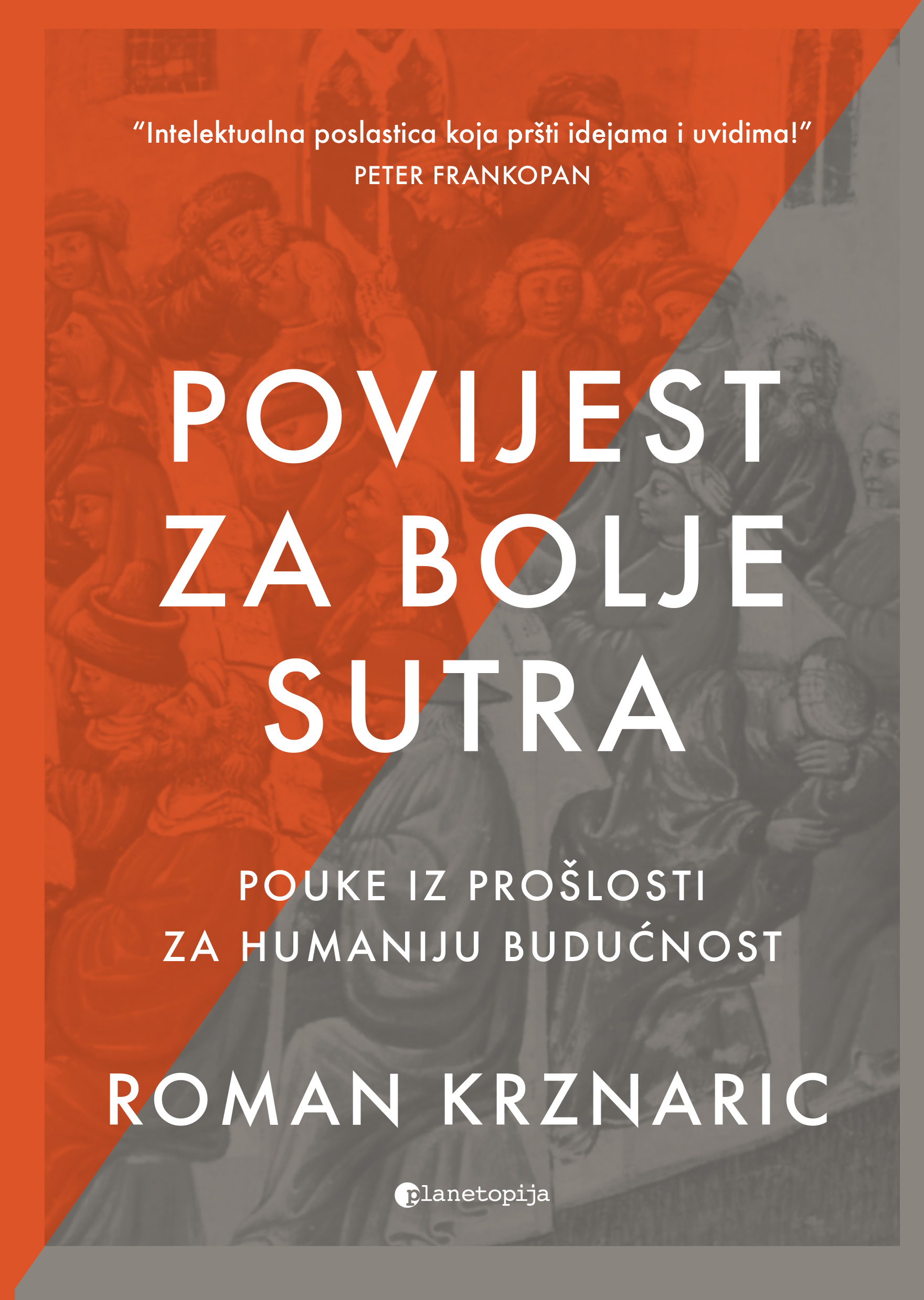 Povijest za bolje sutra / Planetopija - knjižara za duh, um i tijelo